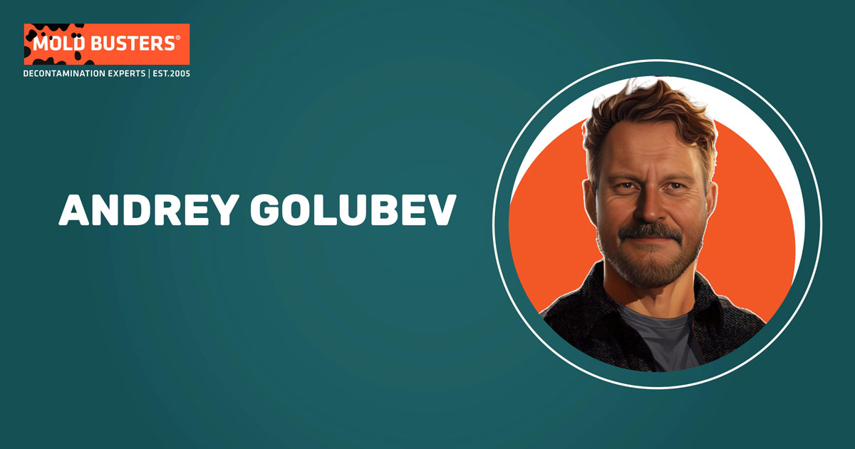 Andrey Golubev - Co-Founder & Remediation Supervisor at Mold Busters
